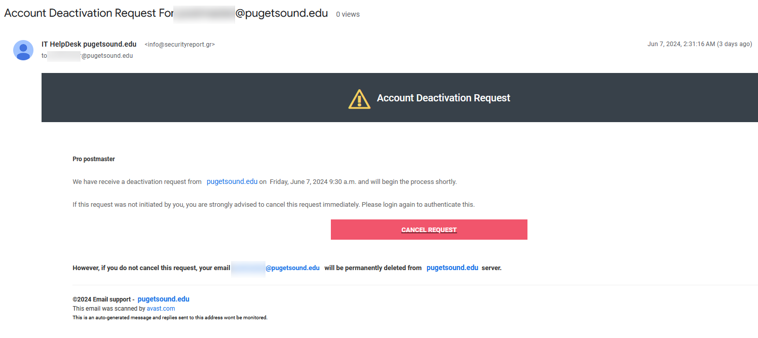 Phishing from 6/7/2024: “Account Deactivation Request” – Puget Sound ...